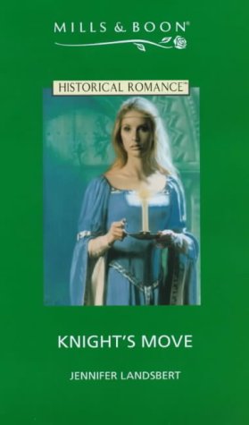 Knight's Move (Historical Romance) by Jennifer Landsbert | Goodreads