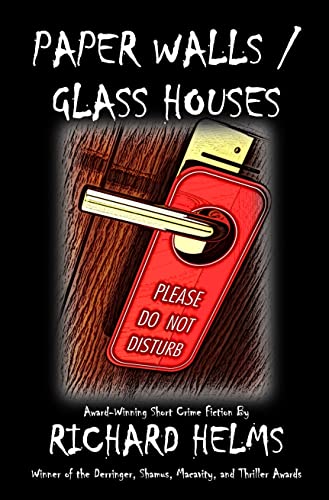 Paper Walls / Glass Houses by Richard Helms | Goodreads