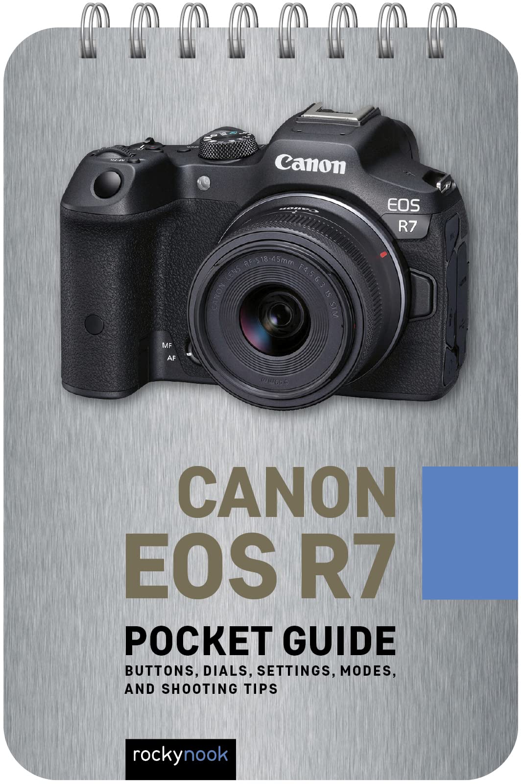 Canon EOS R7: Pocket Guide: Buttons, Dials, Settings, Modes, and ...