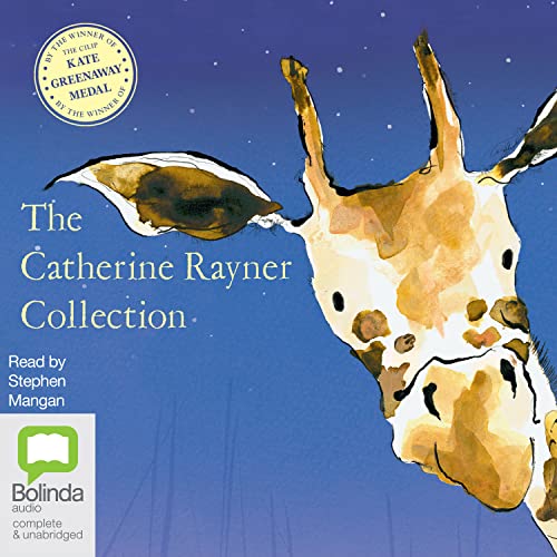 The Catherine Rayner Collection by Catherine Rayner | Goodreads