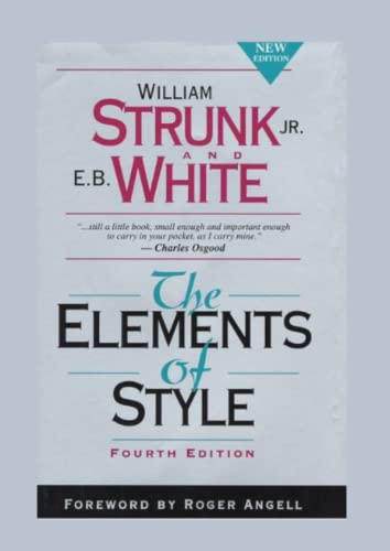 The Elements of Style, Fourth Edition by William Strunk Jr. | Goodreads