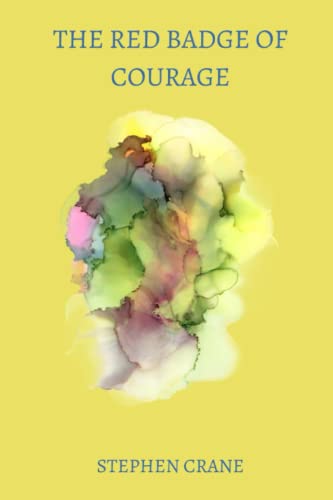 The Red Badge of Courage by stephen crane by Stephen Crane | Goodreads