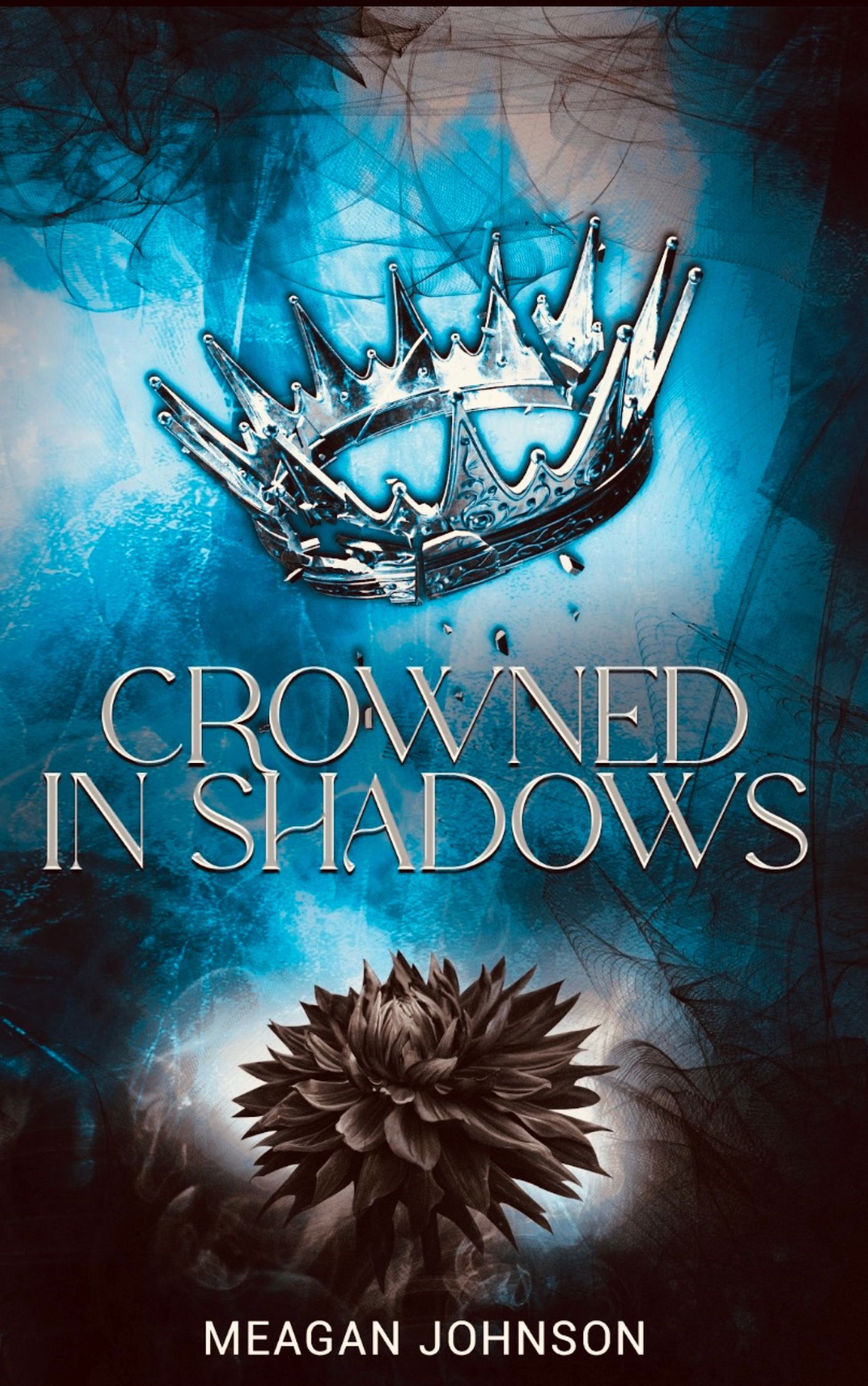Crowned in Shadows by Meagan Johnson | Goodreads