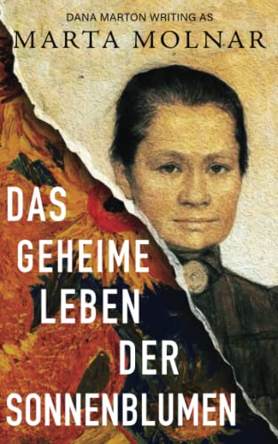 DES GEHEIME LEBEN DER SONNENBLUMEN (German Edition) by Marta Molnar ...
