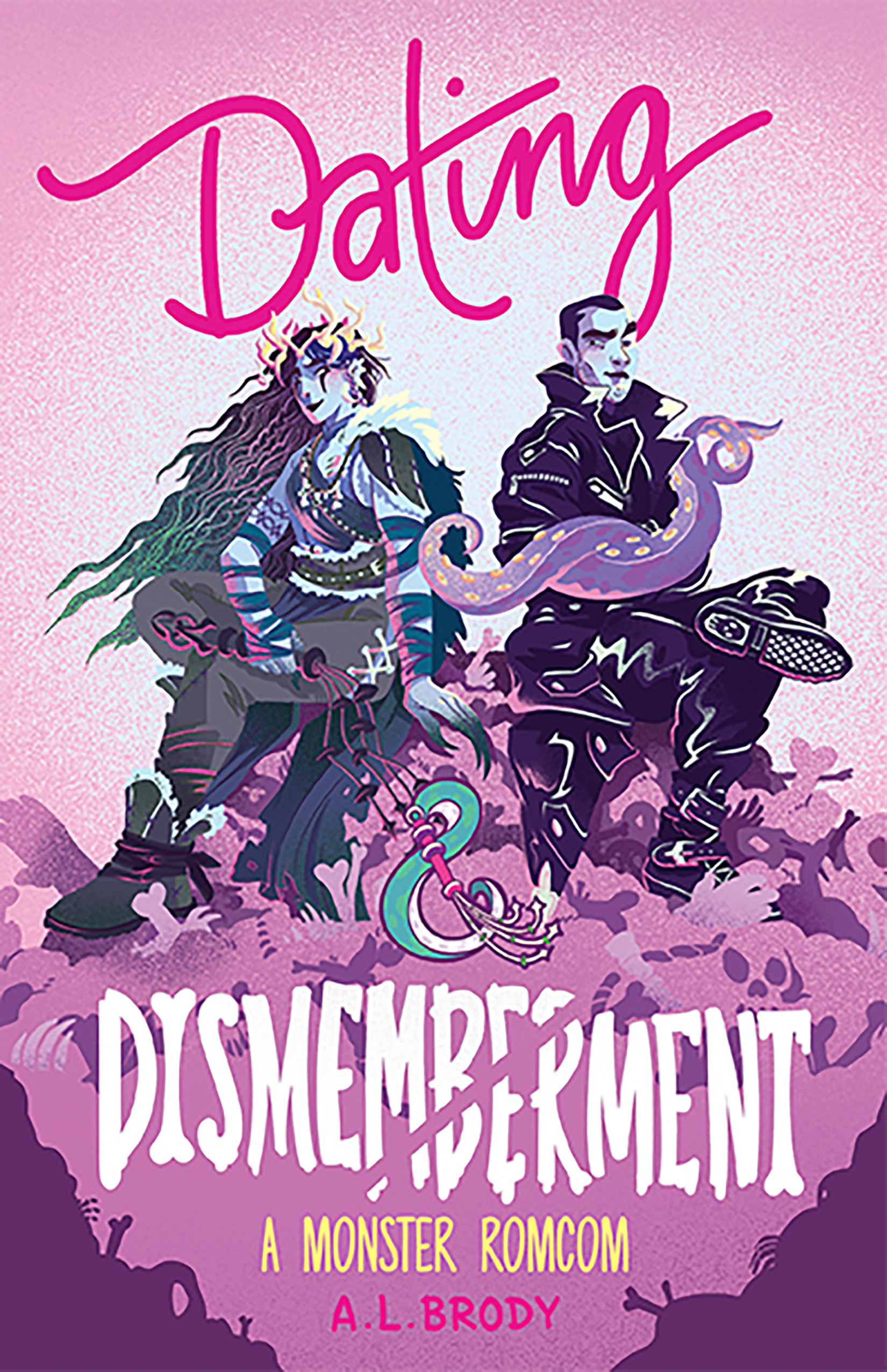 Dating & Dismemberment by A.L. Brody | Goodreads