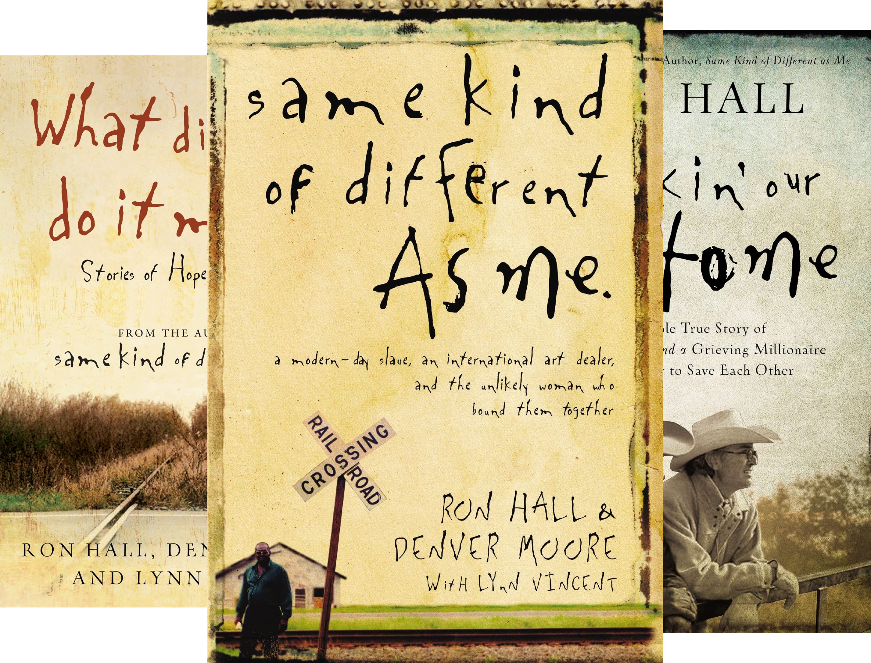 Same Kind of Different as Me by Ron Hall | Goodreads