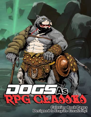 Dogs As RPG Classes Coloring Book: Embark on a Canine Quest with Dogs ...