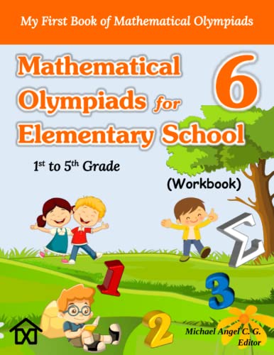 Mathematical Olympiads for Elementary School 6 - First to Fifth Grade ...
