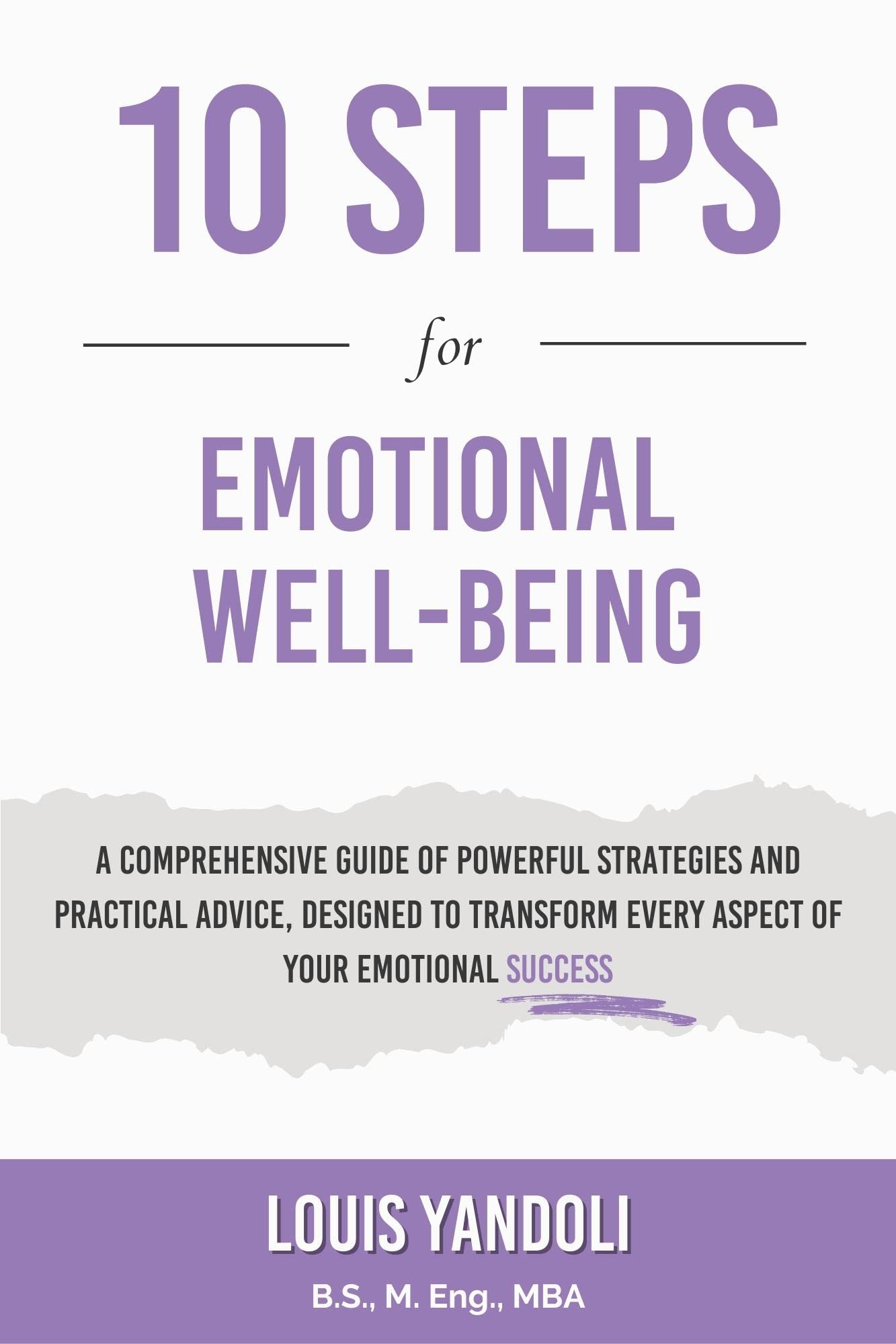 10 Steps to Emotional Well-Being: Unlocking the Power of Positive ...