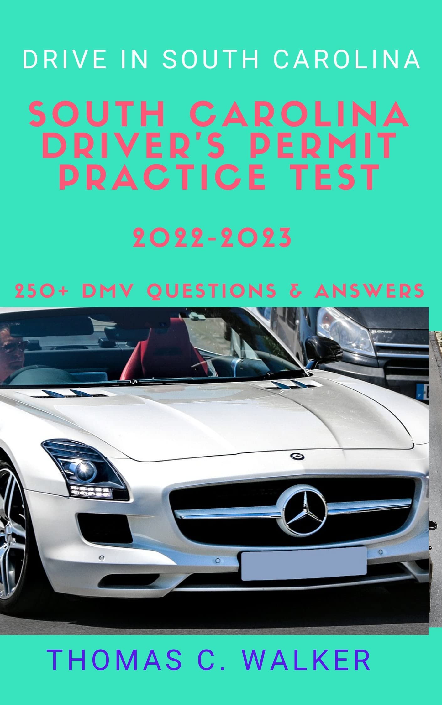 DRIVE IN SOUTH CAROLINA SOUTH CAROLINA DRIVER’S PERMIT PRACTICE TEST ...