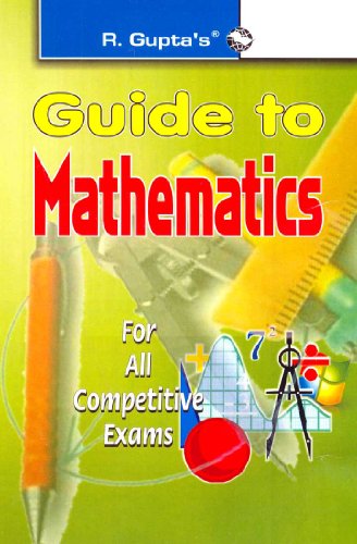 Guide To Mathematics by G. Garg | Goodreads