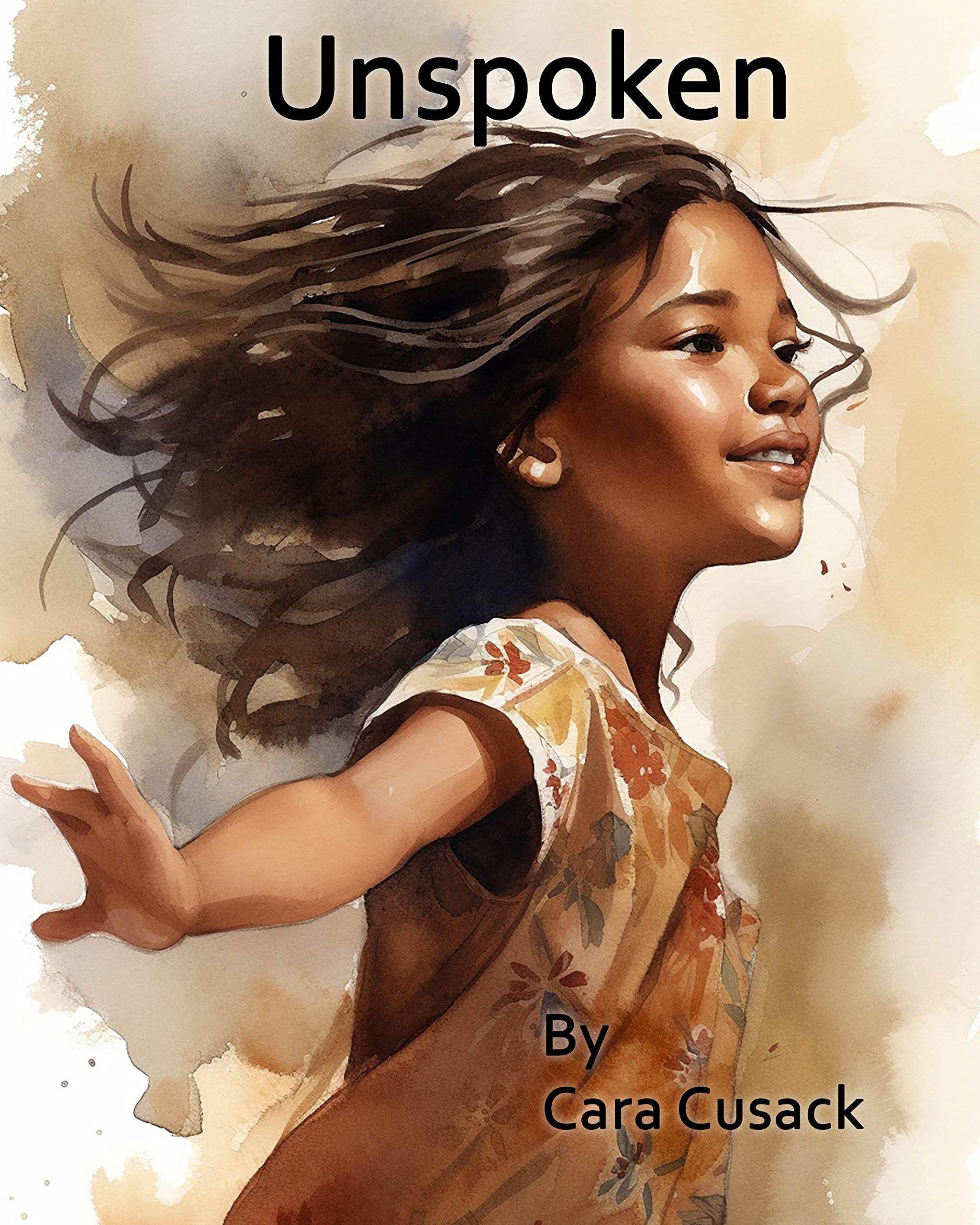 Unspoken: Communicating Beyond Words a Book for Nonverbal children and ...