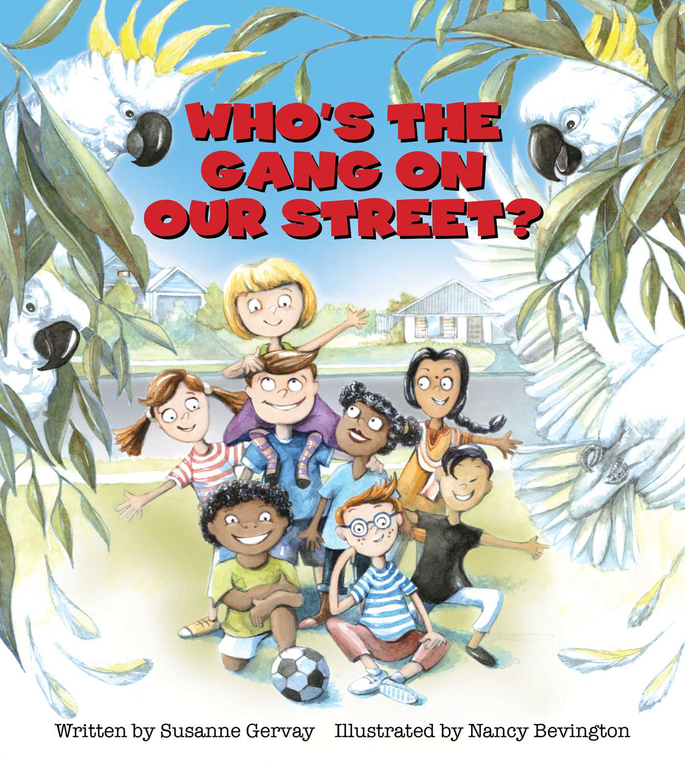 Who's the Gang on Our Street? by Susanne Garvey | Goodreads