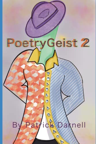 PoetryGeist 2: A Poem a Day for a Year by PATRICK Hynds DARNELL | Goodreads
