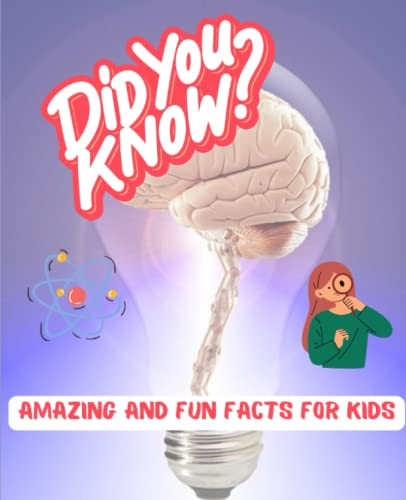 Did you know? 200 Fun Facts Book for Kids: Engaging and Educational ...