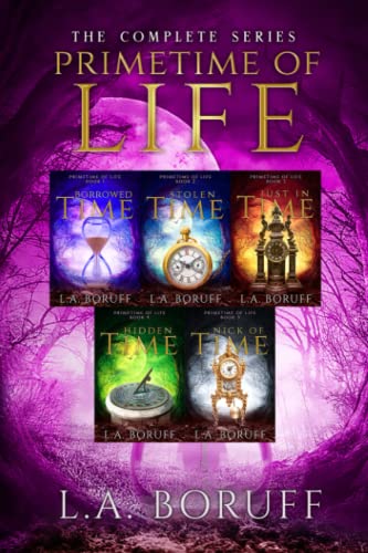 Primetime of Life: The Complete Series 1-5 by L.A. Boruff | Goodreads