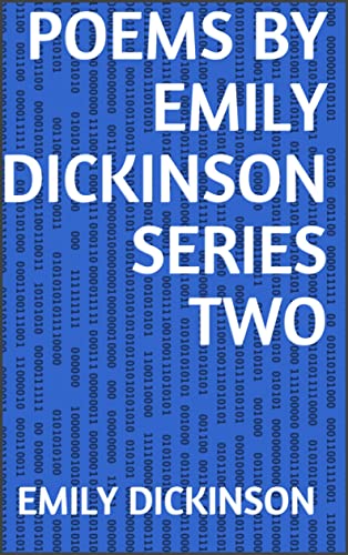 Poems by Emily Dickinson Series Two by Emily Dickinson | Goodreads