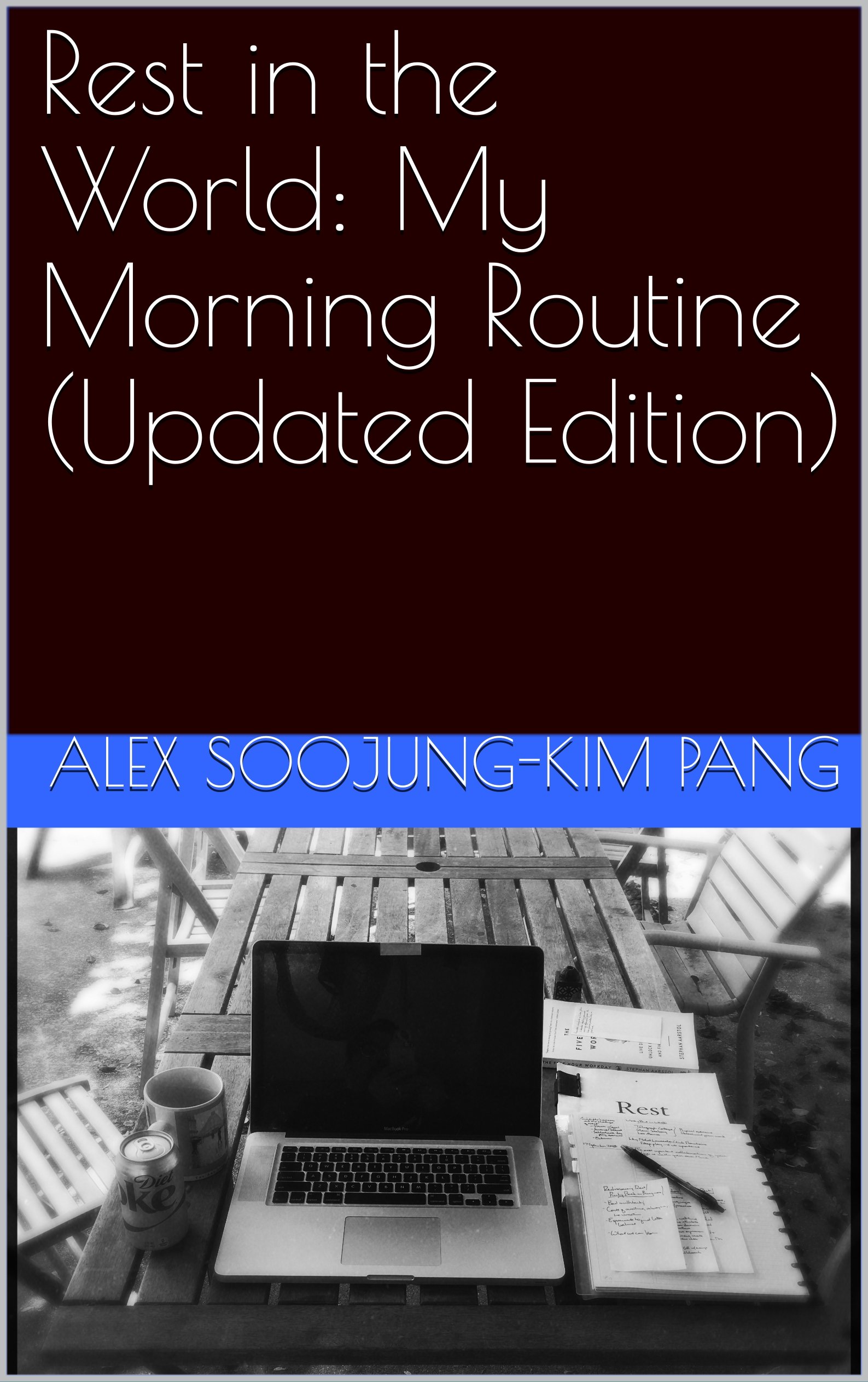 Rest in the World by Alex Soojung-Kim Pang | Goodreads