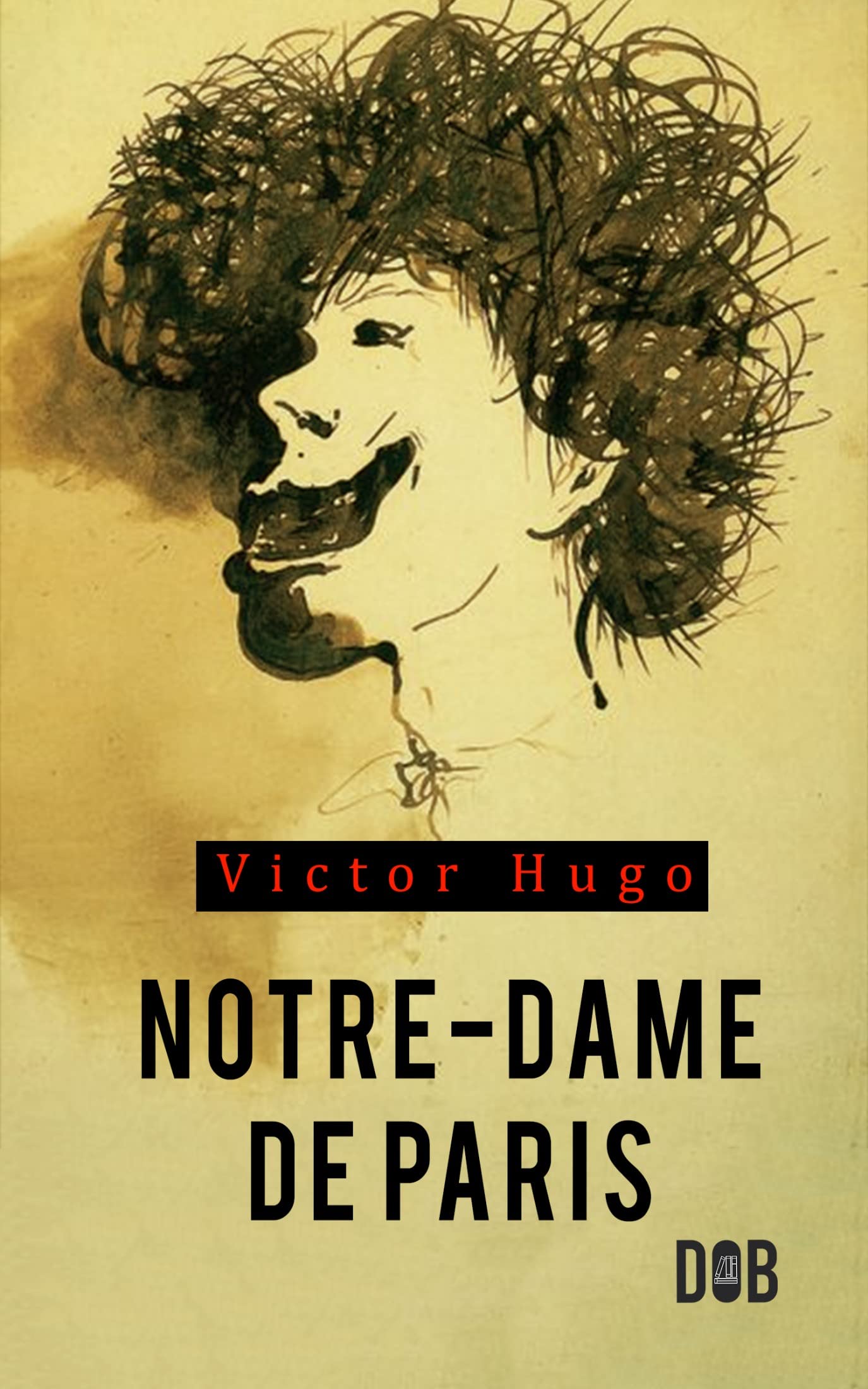 Notre-Dame de Paris by Victor Hugo | Goodreads