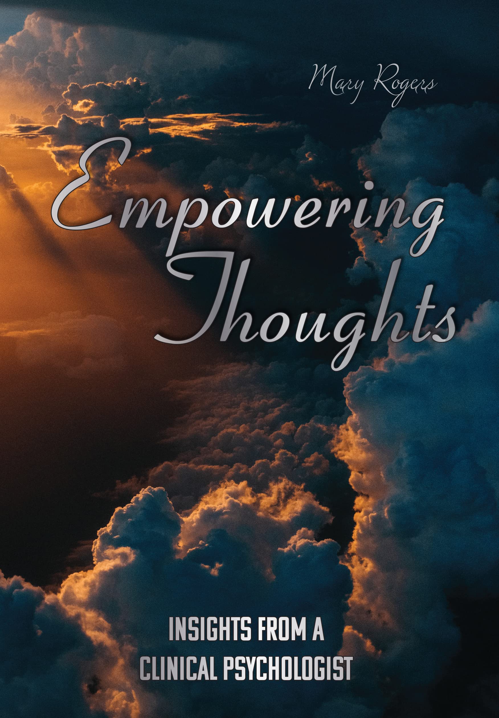 Empowering Thoughts by Mary Rogers | Goodreads
