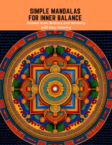 Simple Mandalas for Inner Balance: Restore Inner Balance and Harmony ...