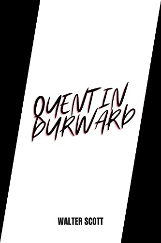 Quentin Durward by Walter Scott by Walter Scott | Goodreads