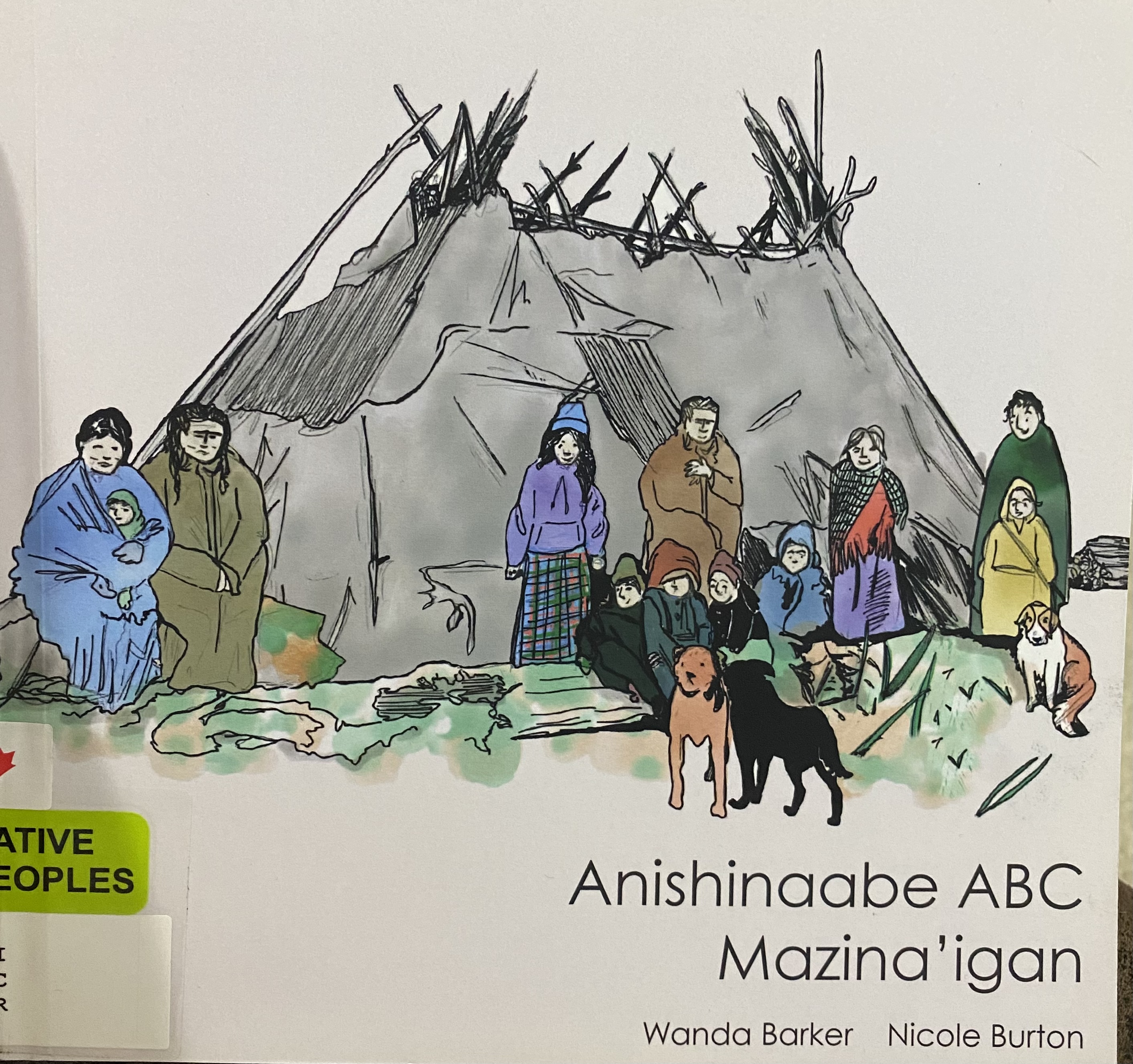 Anishinaabe ABC Mazina’igan by Wanda Barker | Goodreads