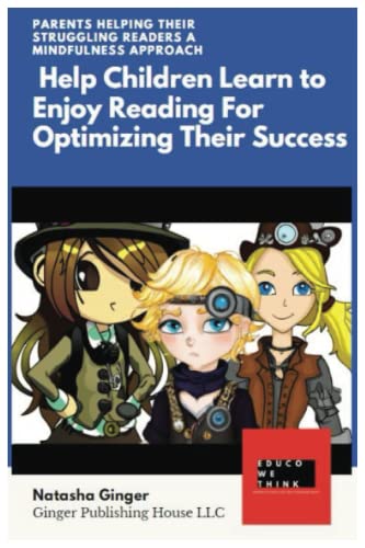 Parents Helping Their Struggling Readers: A Mindfulness Approach To ...