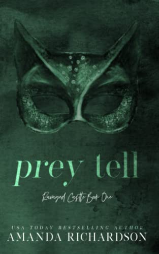 Prey Tell (Ravaged Castle) by Amanda Richardson | Goodreads