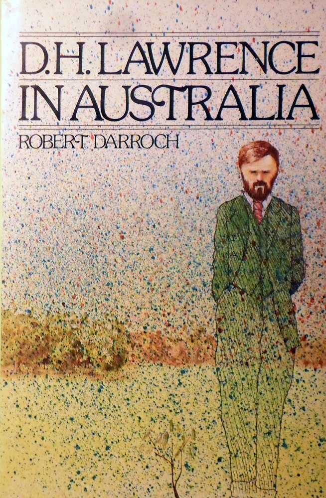 D.H. Lawrence in Australia by Robert Darroch | Goodreads