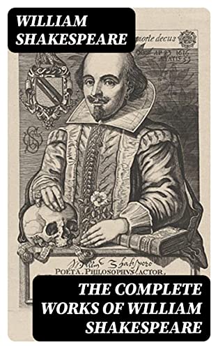 The Complete Works of William Shakespeare by William Shakespeare ...