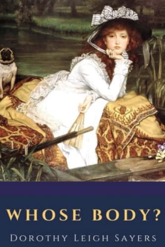 Whose Body? by Dorothy L. Sayers | Goodreads