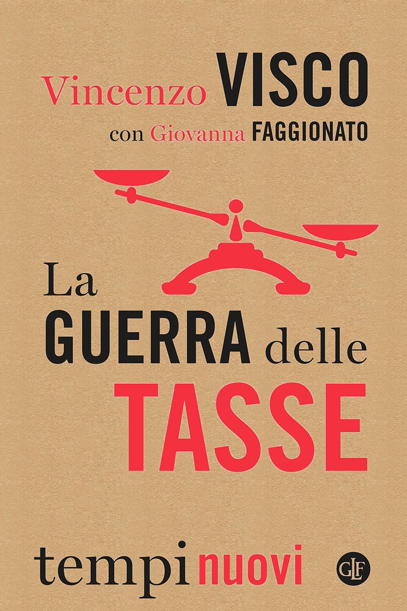 La guerra delle tasse by Vincenzo Visco | Goodreads