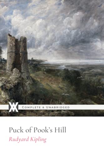 Puck of Pook's Hill: With 20 Original Illustrations by Rudyard Kipling ...