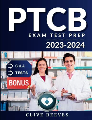 PTCB Exam Study Guide 2023-2024: A Complete Pharmacy Technician Guide ...