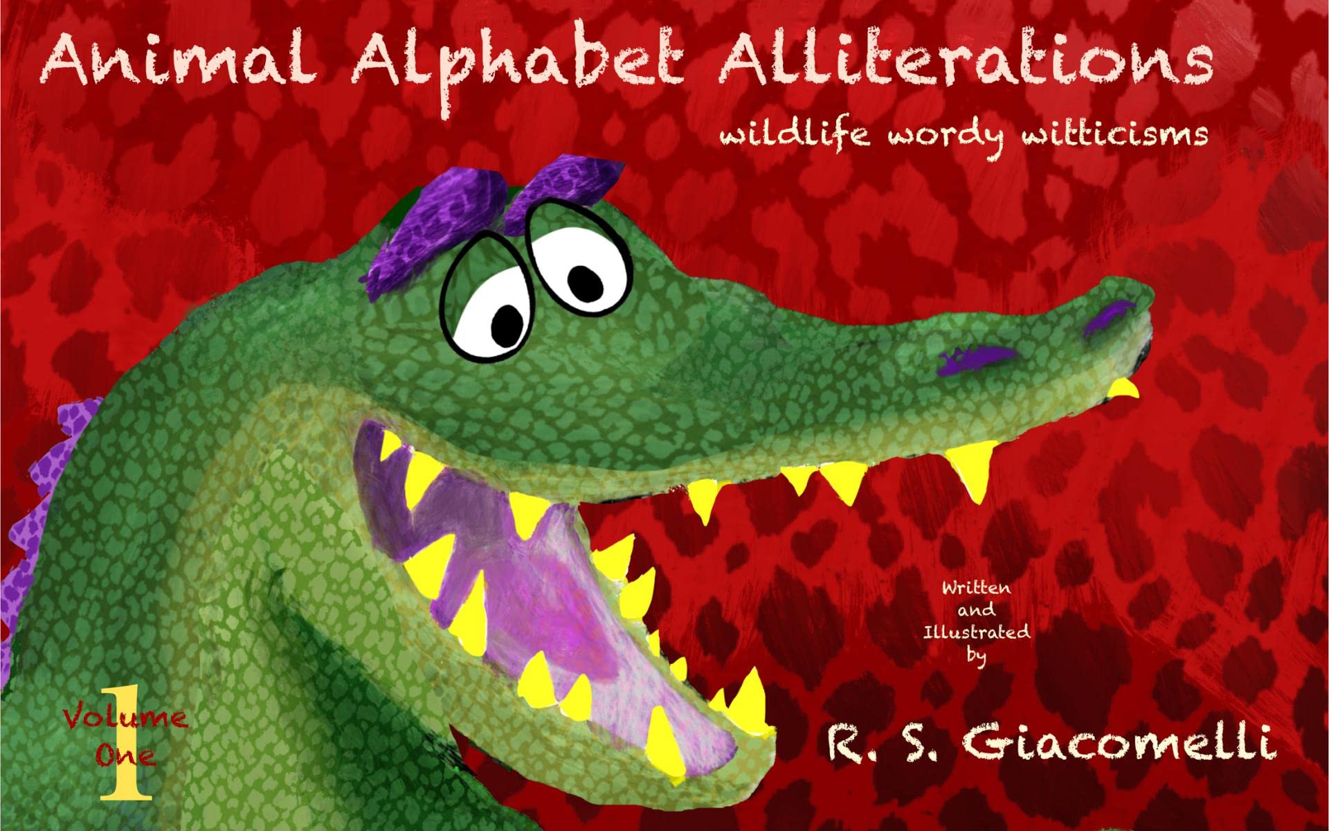 Animal Alphabet Alliterations: Wildlife Wordy Witticisms by Robert ...