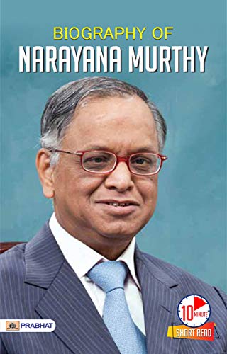 Biography of Narayana Murthy: Inspiring Stories for Young Minds by Nandan Kumar | Goodreads