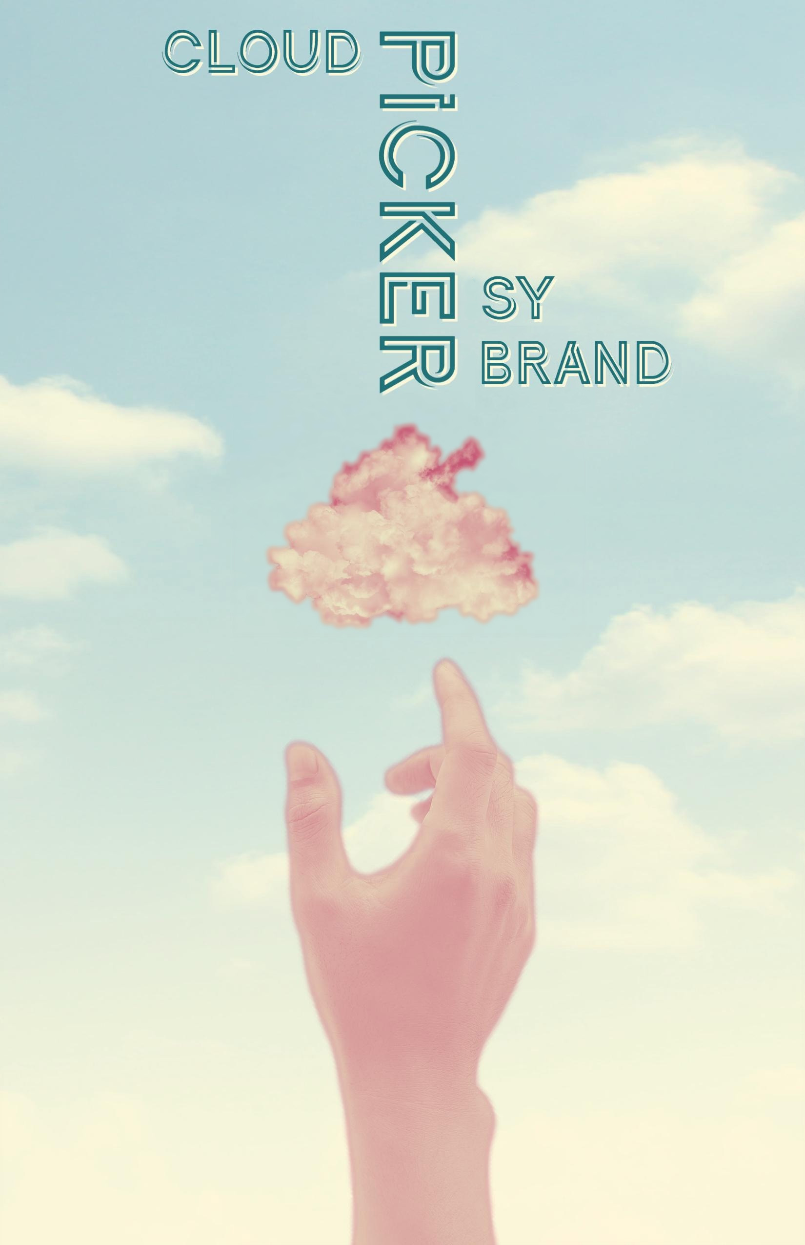 Cloud Picker by Sy Brand | Goodreads