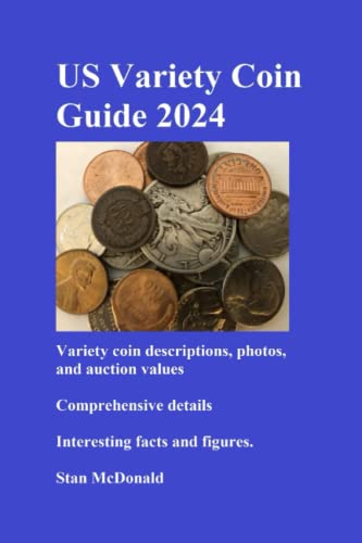 US Variety Coin Guide 2024 by Stan McDonald | Goodreads