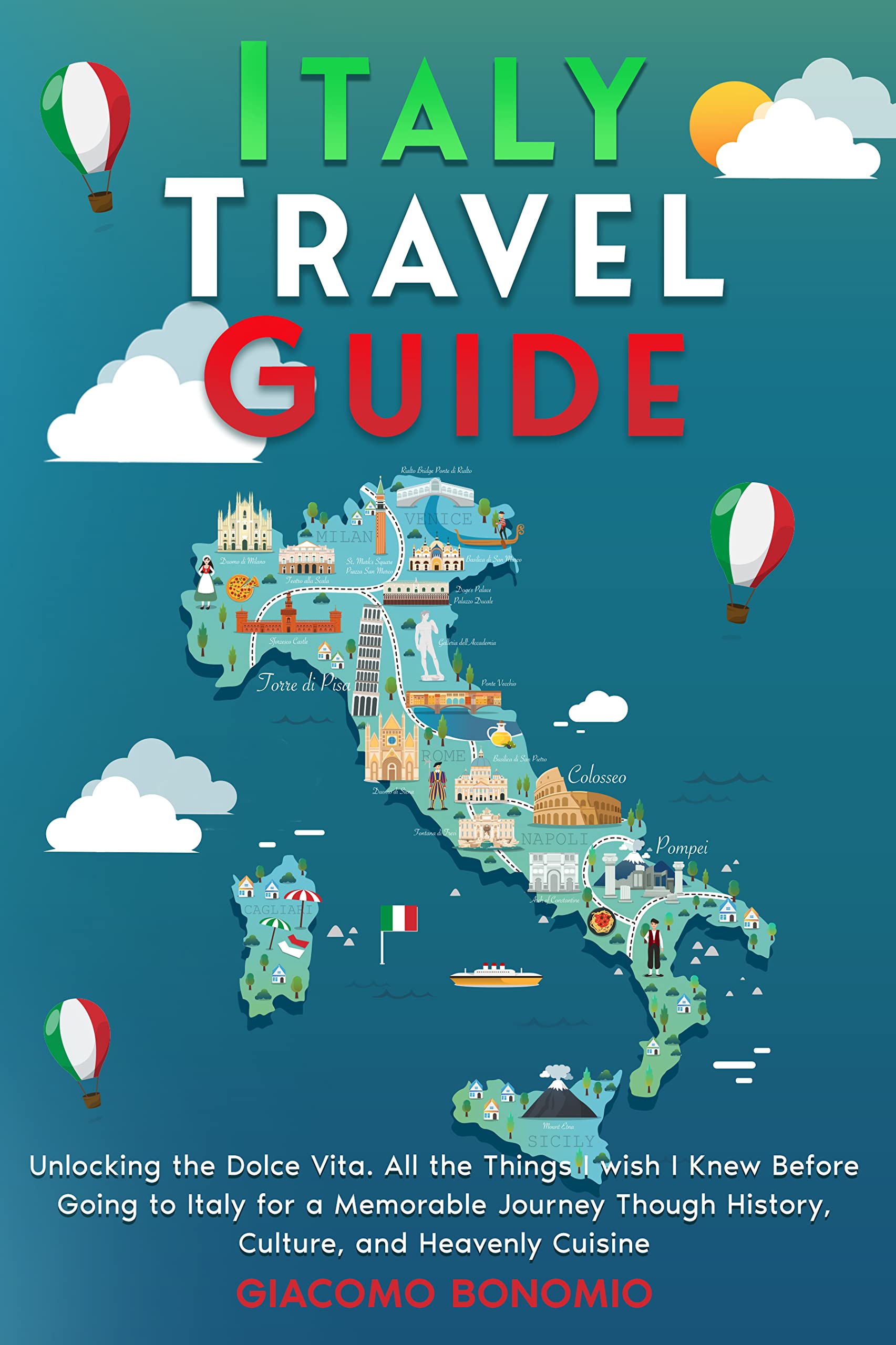 ITALY TRAVEL GUIDE Unlocking The Dolce Vita All The Things I Wish I italy-travel-guide-unlocking-the-dolce-vita-all-the-things-i-wish-i