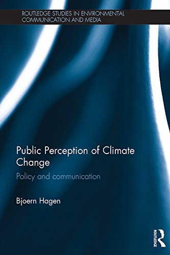 Public Perception of Climate Change: Policy and Communication by Bjoern ...