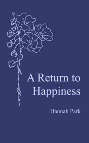 A Return to Happiness: Poems about Loss, Love, and Coming Back to ...