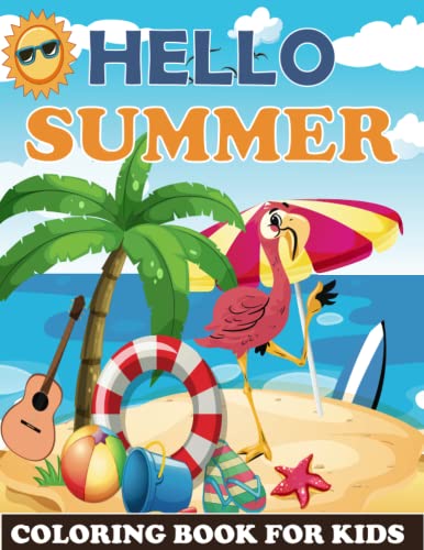 Hello Summer Coloring Book for Kids: Fun Coloring Book with Simple ...