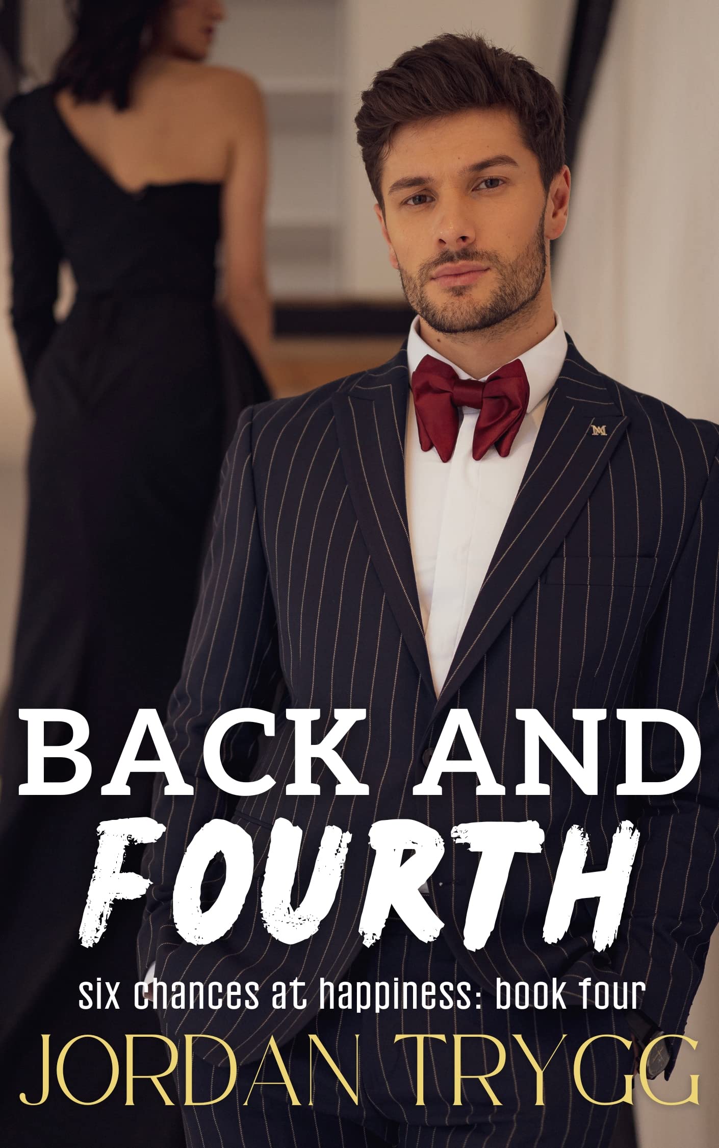 Back and Fourth: Six Chances at Happiness (4): A Forbidden Mafia ...