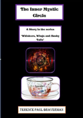 The Inner Mystic Circle by Terence Paul Braverman | Goodreads