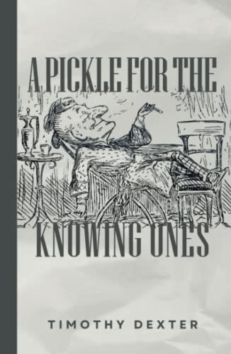 A Pickle for the Knowing Ones: or Plain Truths in a Homespun Dress by ...