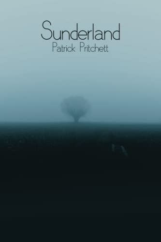 Sunderland by Patrick Pritchett | Goodreads