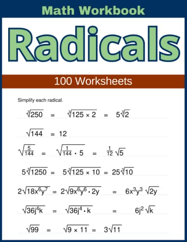 Radicals Math Workbook 100 Worksheets: Hands-on Practice for Mastering ...