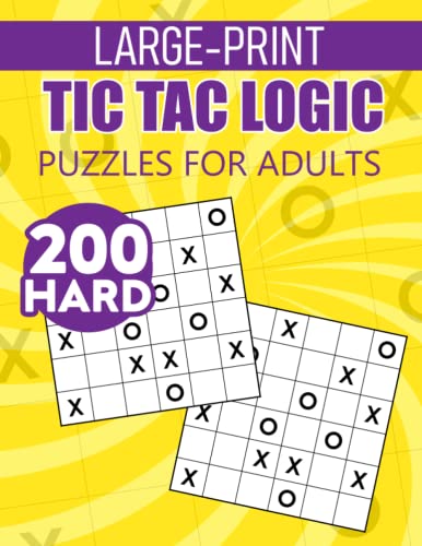 Large Print Tic Tac Logic Puzzles: Hard and Large Print Tic Tac Logic ...