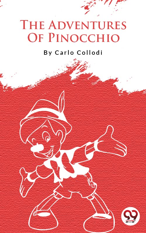 The Adventures of Pinocchio by Carlo Collodi | Goodreads